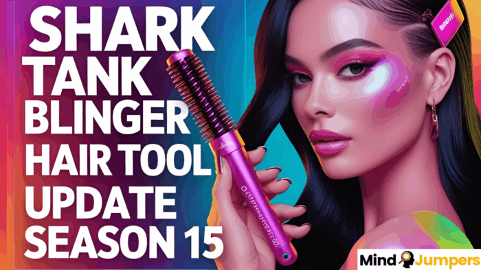 Blinger Hair Tool Update | Shark Tank Season 15 - Mind Jumpers